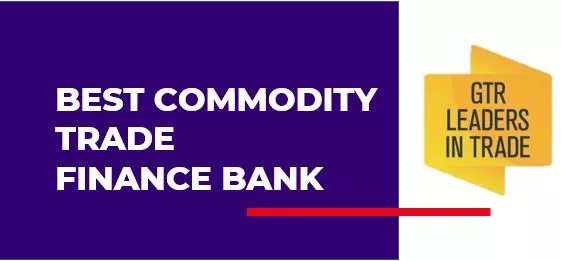 Best Commodity Trade Finance Bank by GTR Leaders in Trade Awards 2024 - Wholesale Banking
