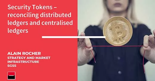 Security Tokens Reconciling Distributed Ledgers And Centralised